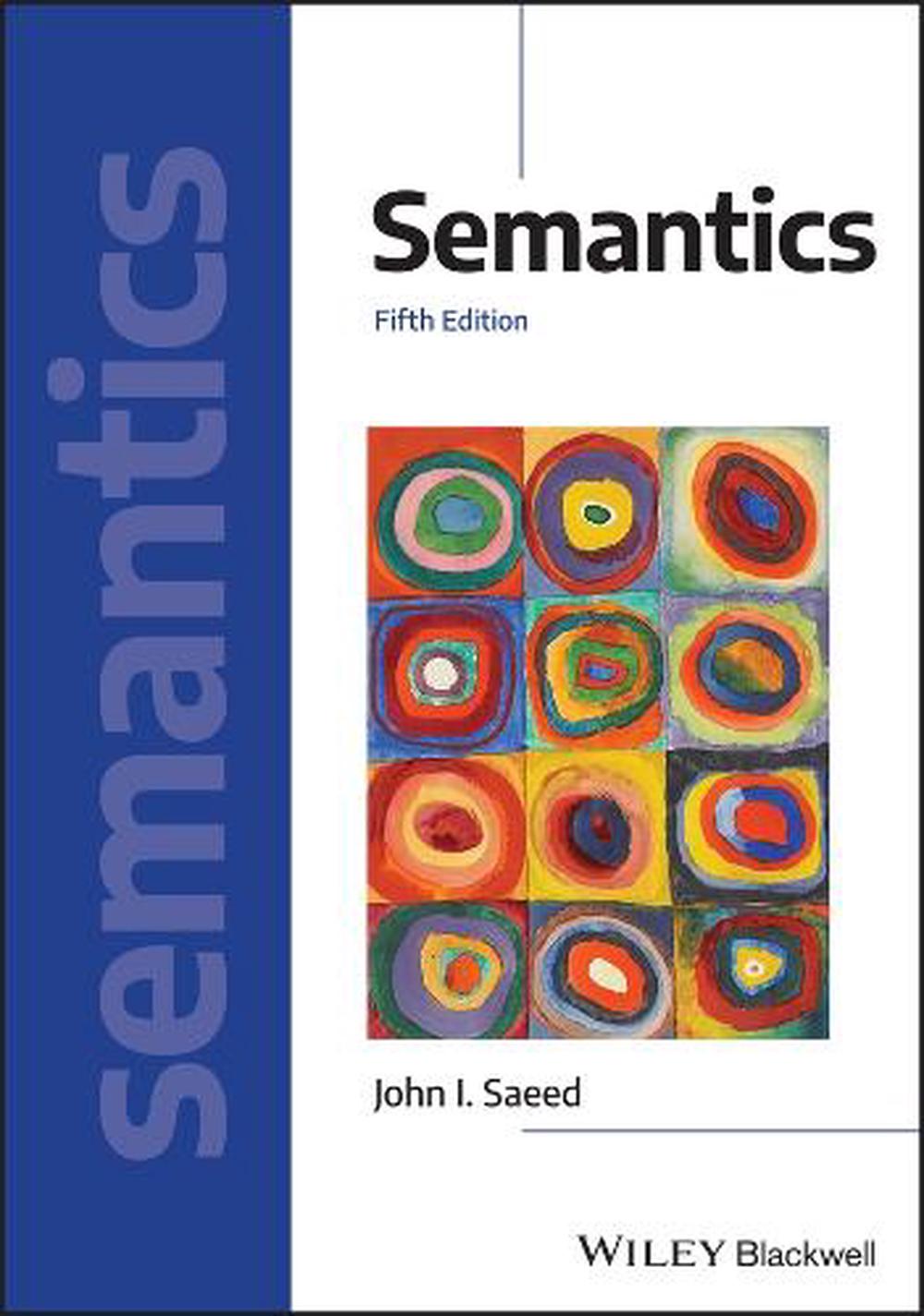Semantics by John I. Saeed, Paperback, 9781119709855 | Buy online at ...
