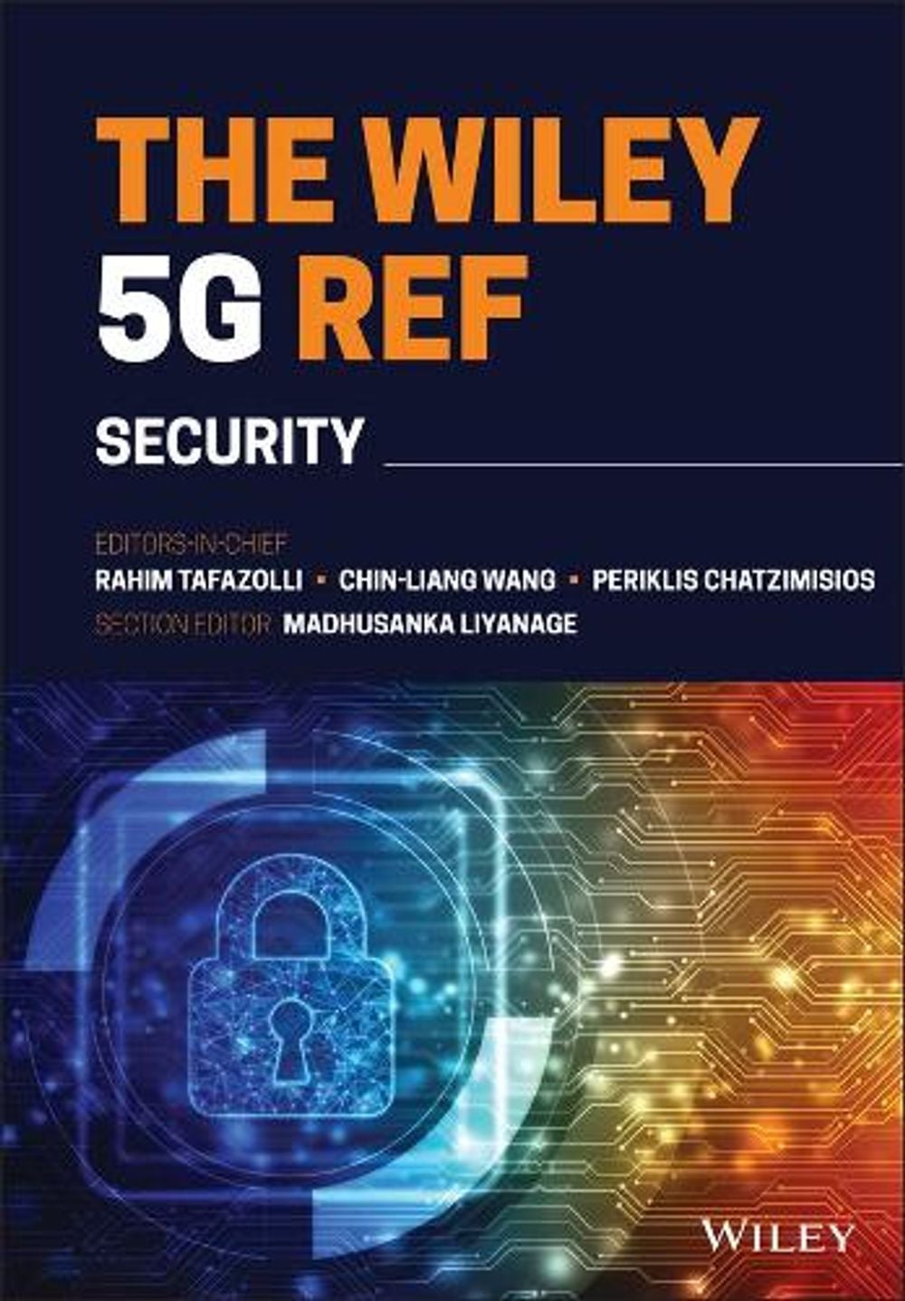 The Wiley 5G REF by Rahim Tafazolli, Hardcover, 9781119820314 | Buy ...