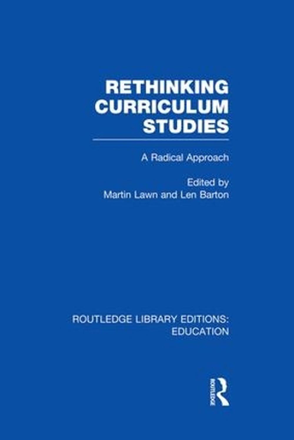 Rethinking Curriculum Studies by Martin Lawn, Paperback, 9781138008373 ...
