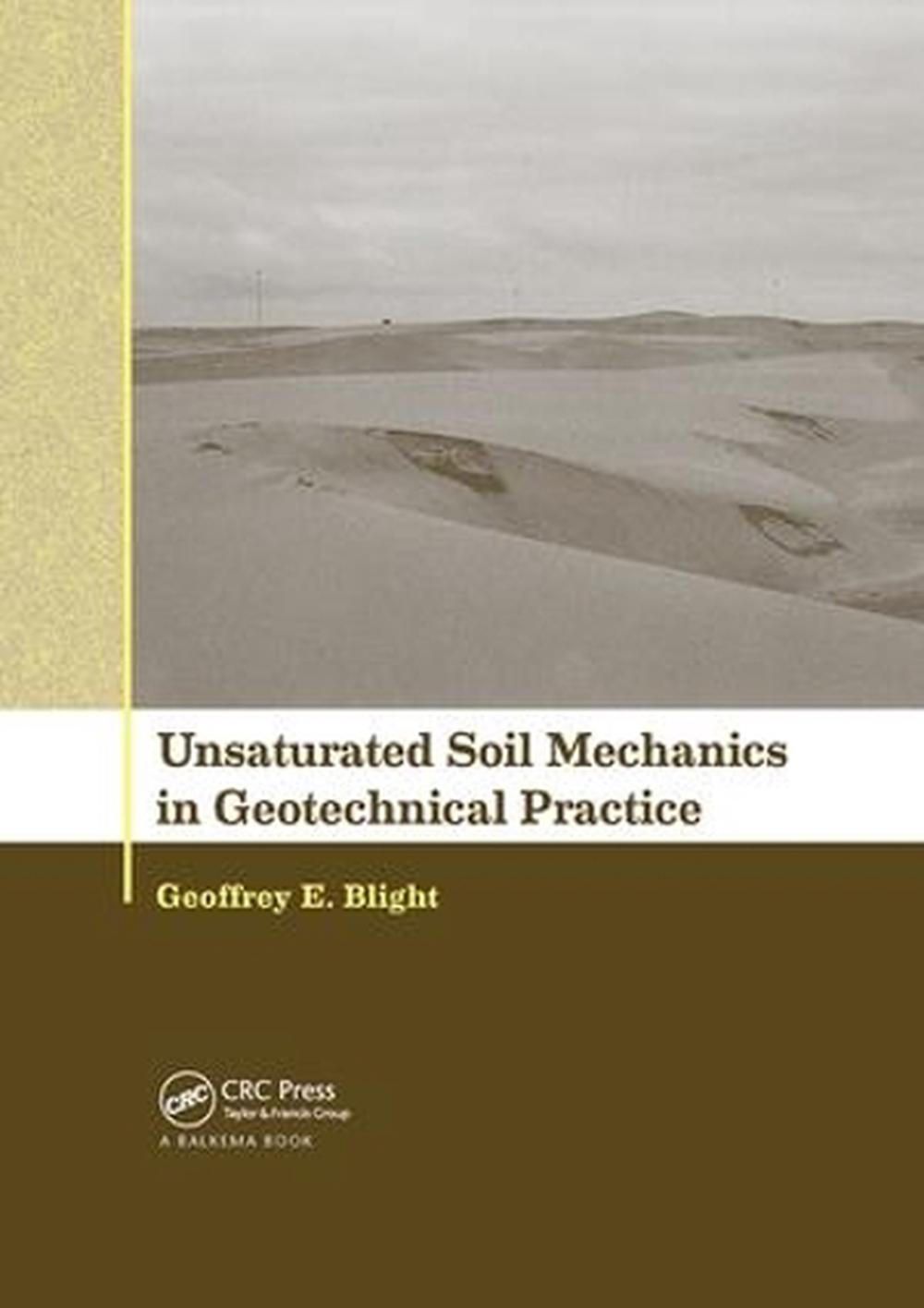 Unsaturated Soil Mechanics in Geotechnical Practice by Geoffrey E ...