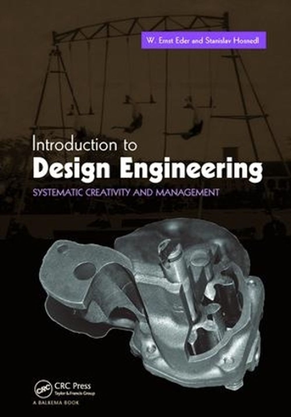 Introduction to Design Engineering by W. Ernst Eder, Paperback ...