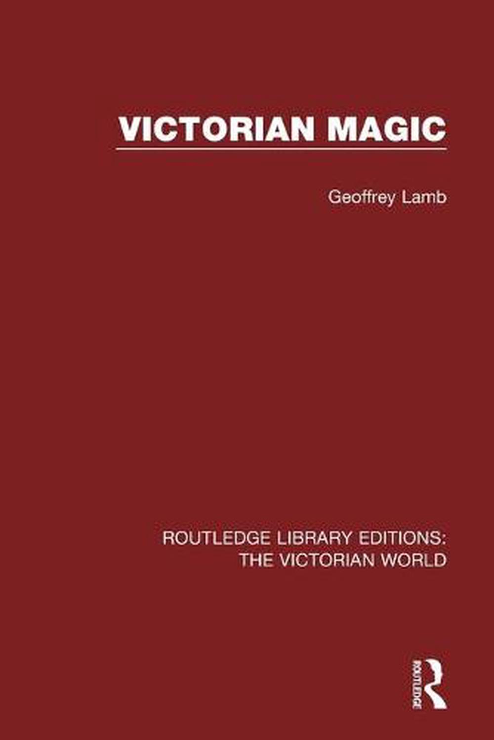 Victorian Magic by Geoffrey Lamb, Paperback, 9781138193772 | Buy online ...