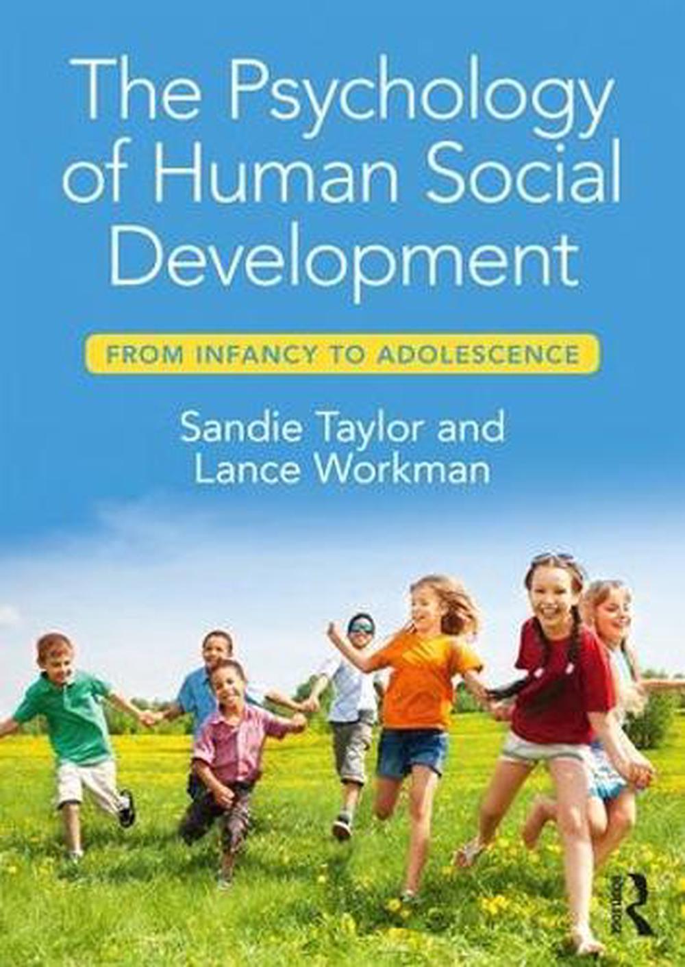 The Psychology of Human Social Development, 1st Edition by Sandie ...