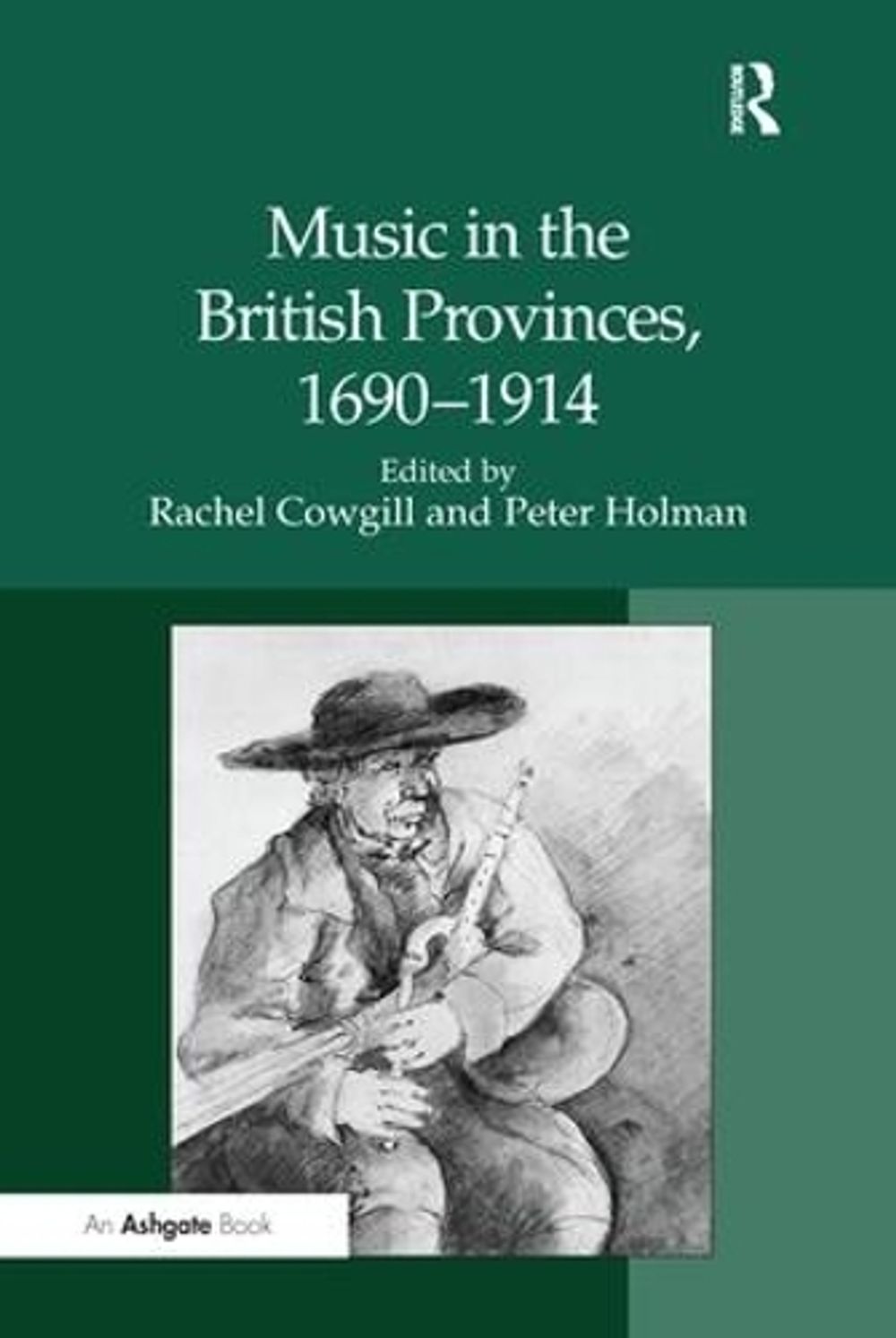 Music in the British Provinces, 1690-1914 by Peter Holman, Paperback ...