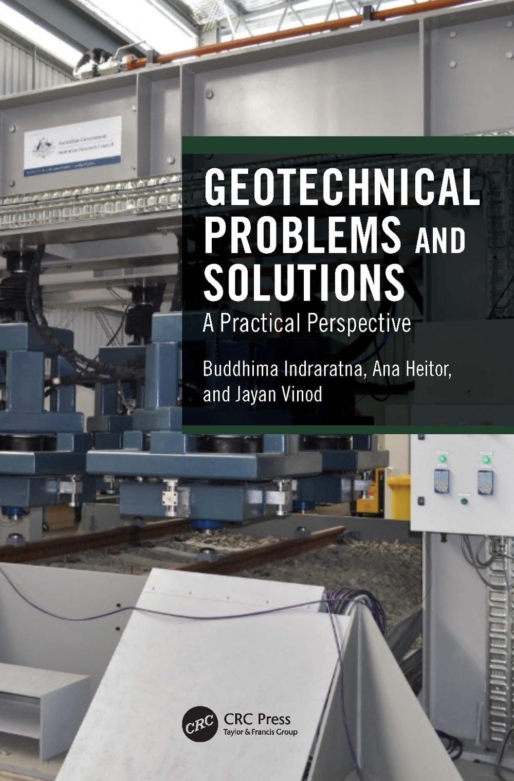 Geotechnical Problems and Solutions by Buddhima Indraratna, Hardcover, 9781138489448 | Buy ...