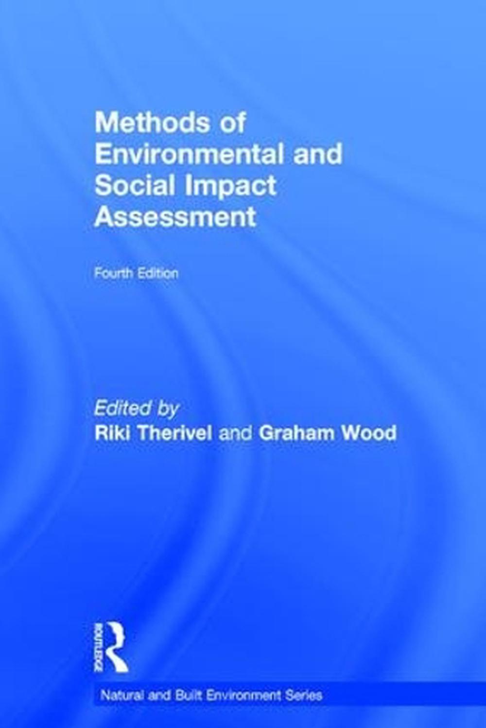 Methods Of Environmental And Social Impact Assessment By Riki Therivel methods-of-environmental-and-social-impact-assessment-by-riki-therivel