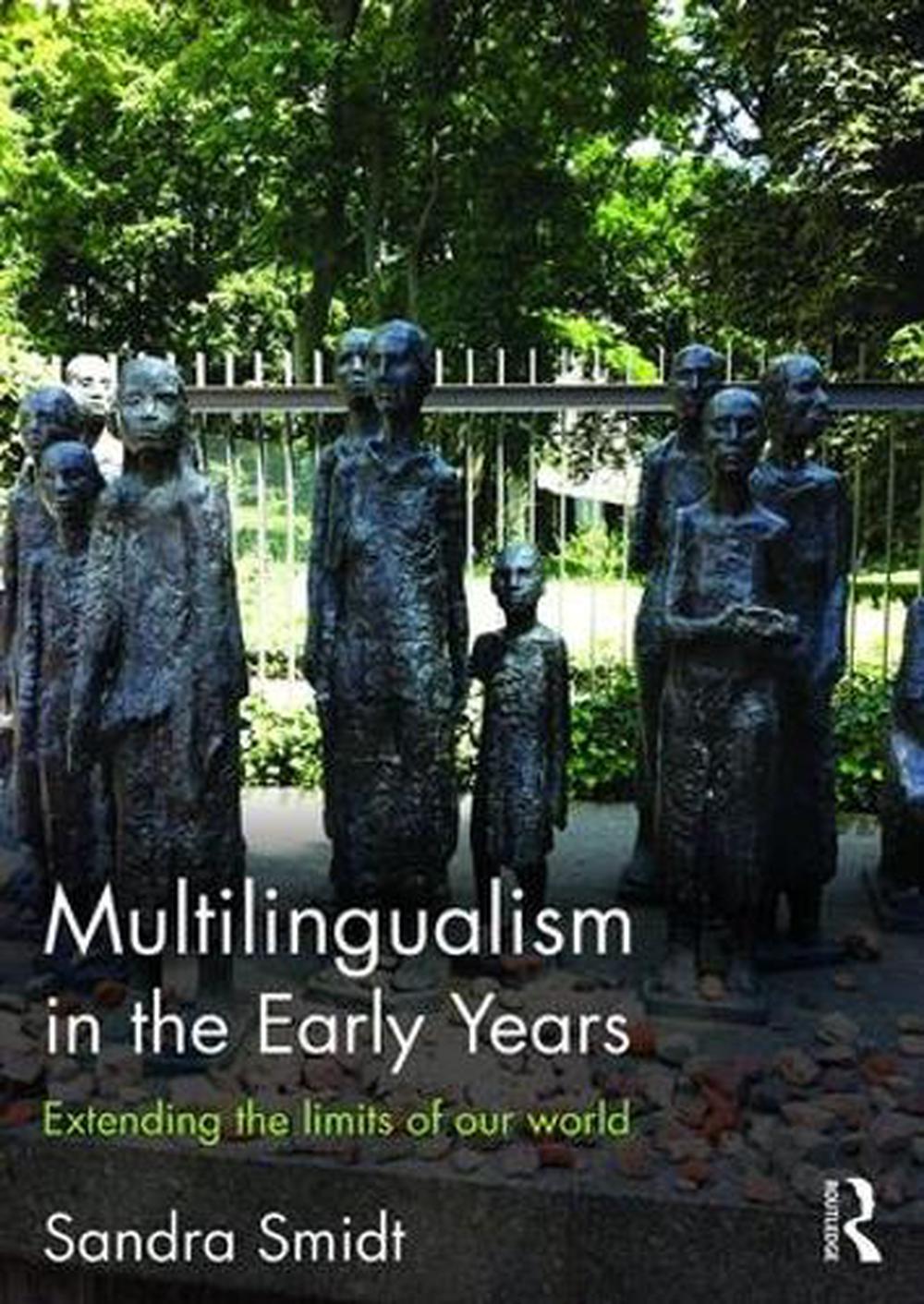Multilingualism in the Early Years by Sandra Smidt, Paperback ...