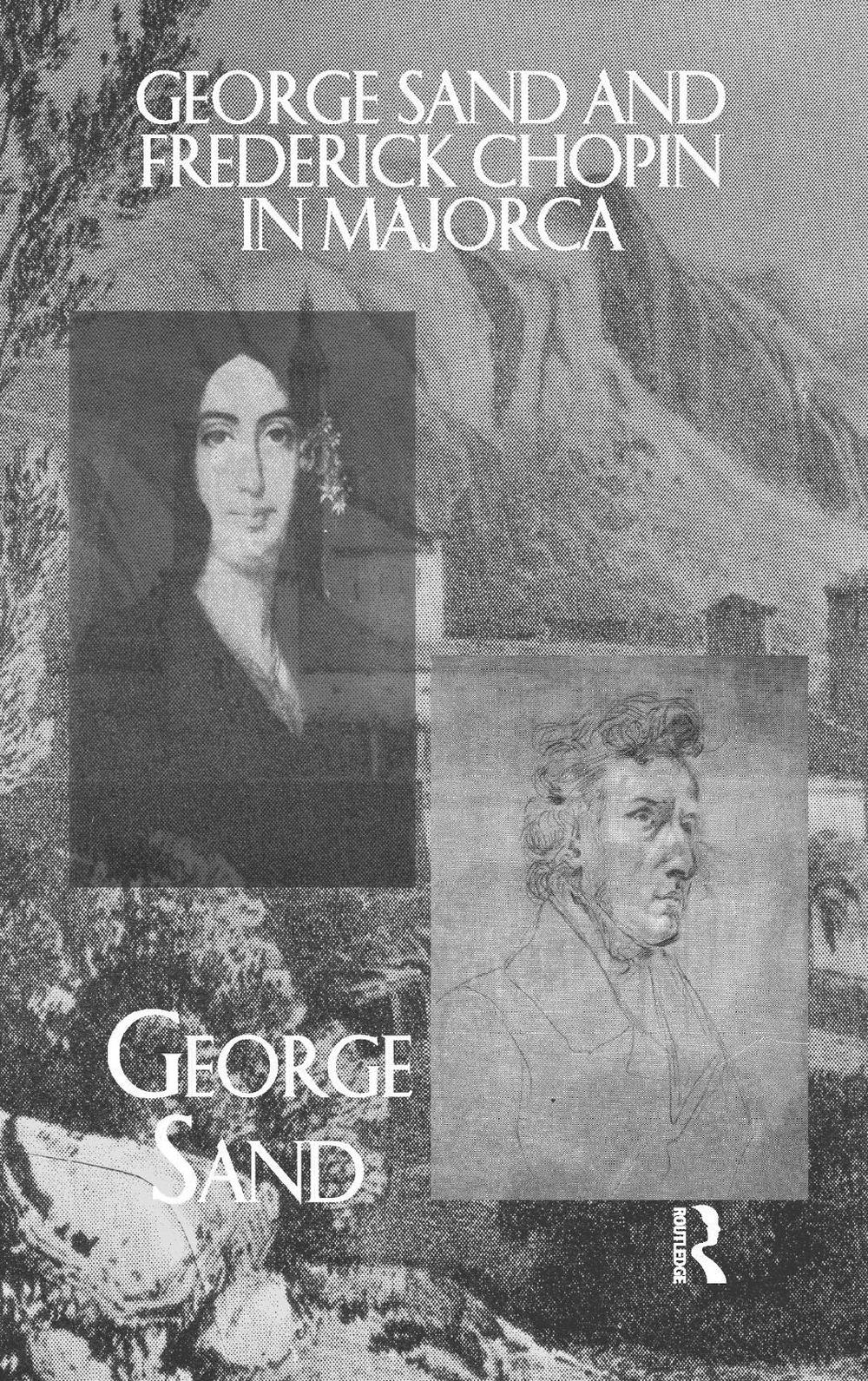George Sand and Frederick Chopin in Majorca by George Sand, Paperback ...