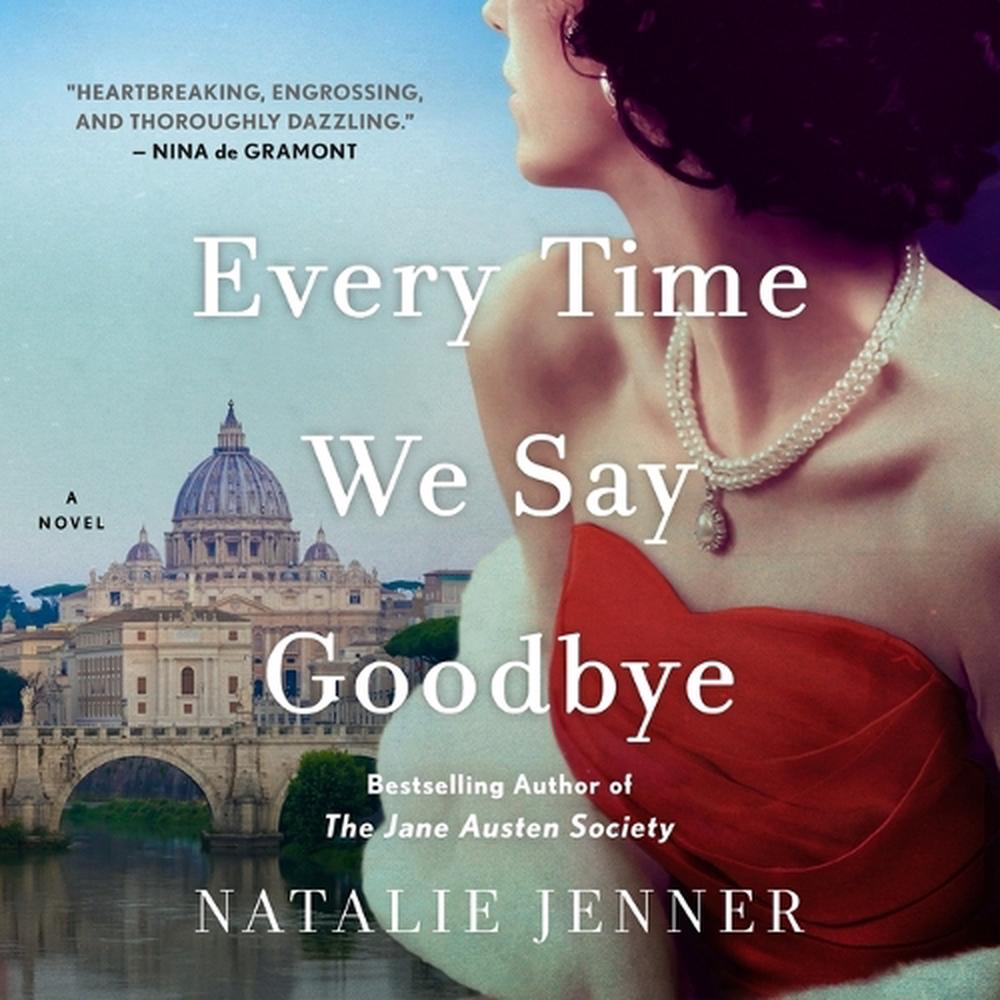 Every Time We Say Goodbye by Natalie Jenner, 9781250348883 | Buy online ...