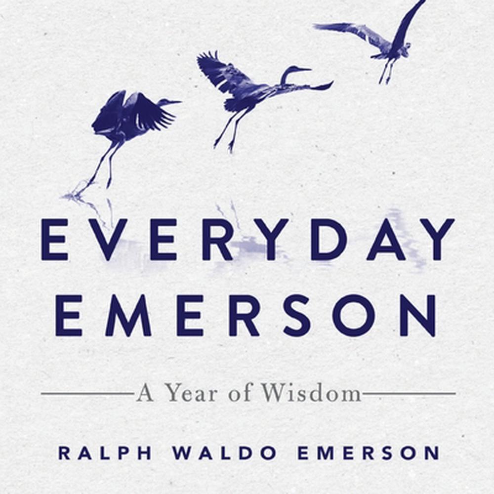Everyday Emerson by Ralph Waldo Emerson, Paperback, 9781250442475 | Buy ...