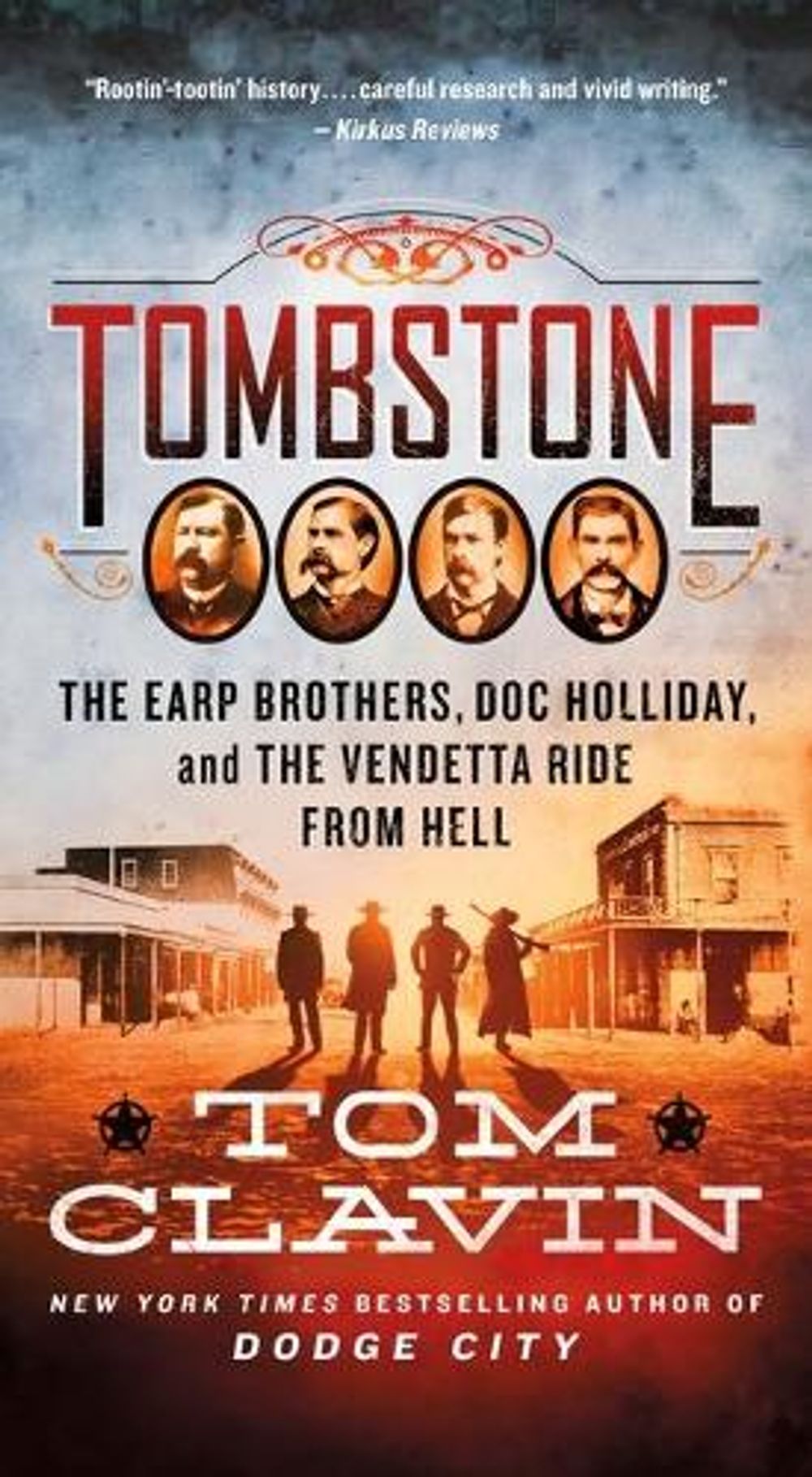 Tombstone by Tom Clavin, Paperback, 9781250801555 | Buy online at The Nile