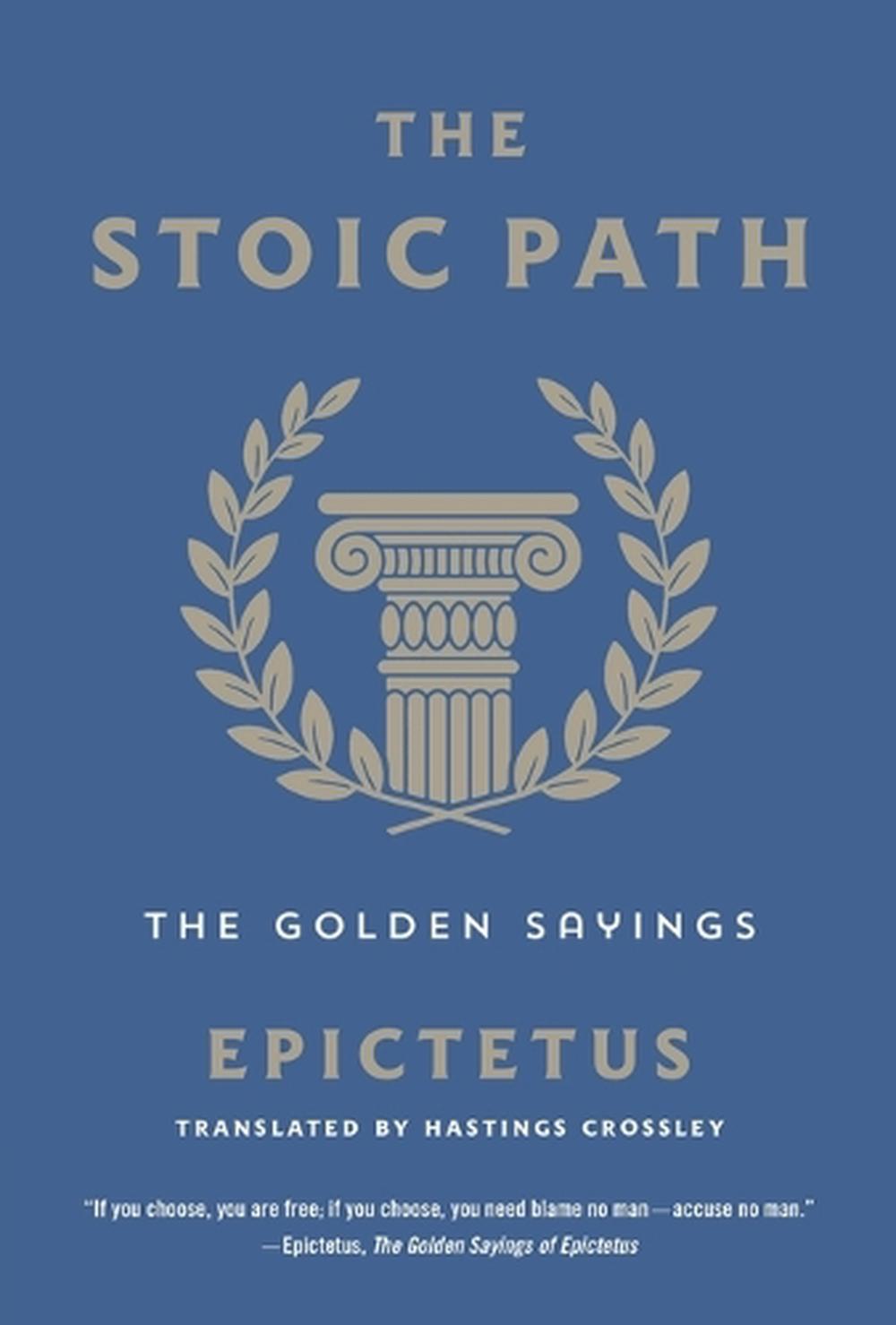 The Stoic Path by Epictetus, Paperback, 9781250803788 | Buy online at ... The Stoic Path by Epictetus, Paperback, 9781250803788 | Buy online at ...