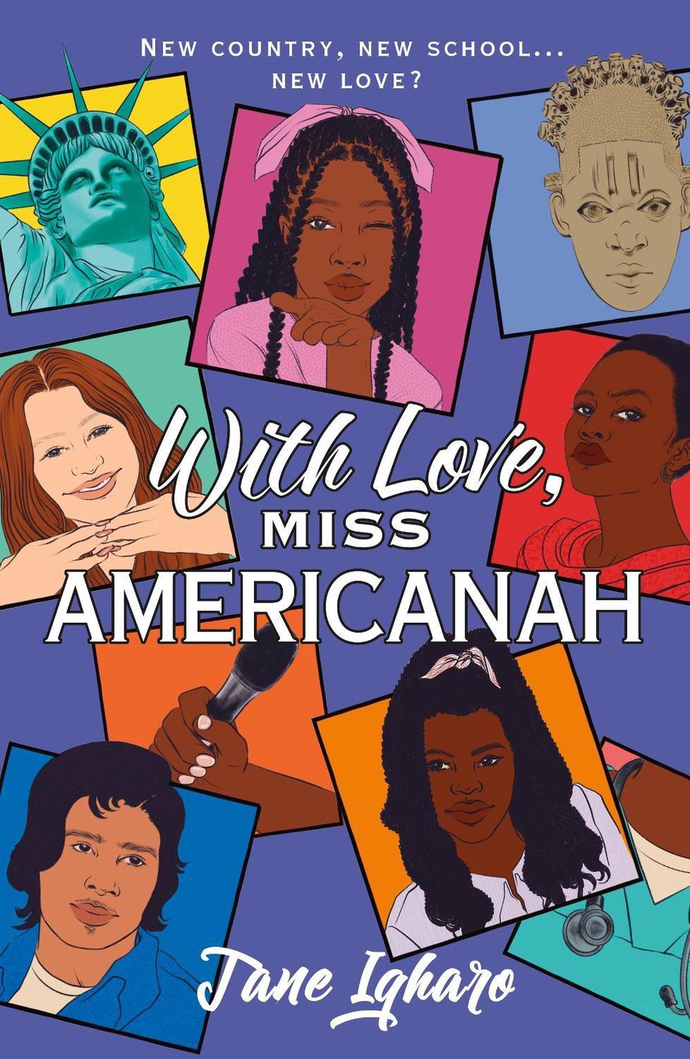 With Love, Miss Americanah by Jane Igharo, Hardcover, 9781250873378 ...