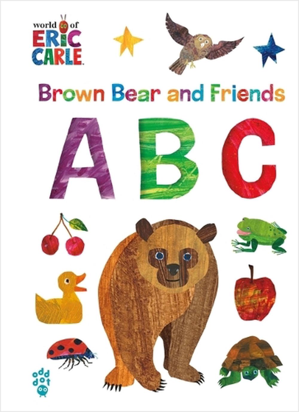 Brown Bear and Friends ABC (World of Eric Carle) by Eric Carle, Board ...