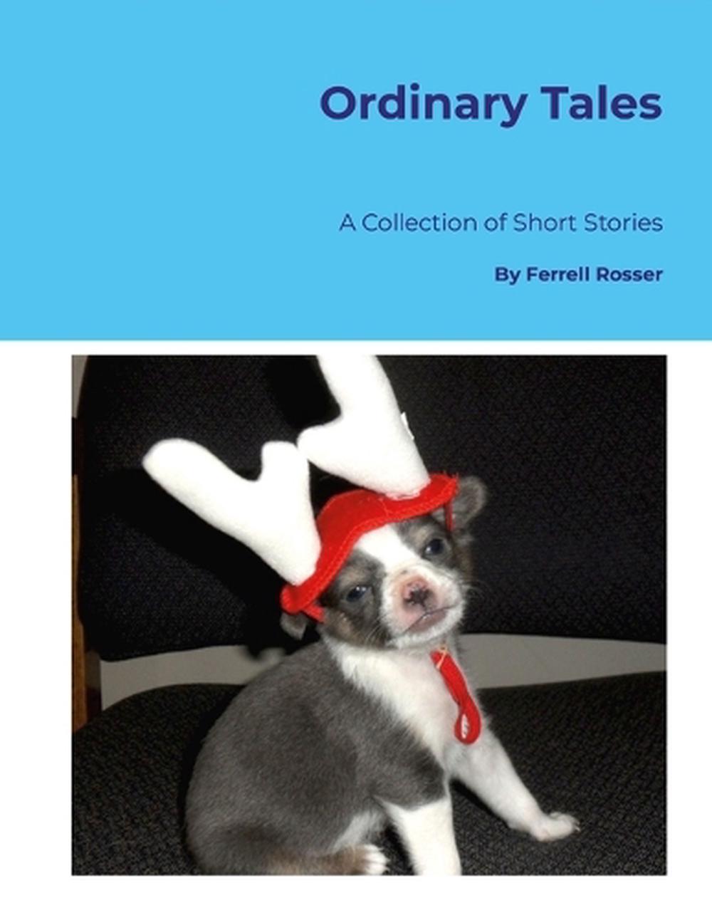 Ordinary Tales by Ferrell Rosser, Paperback, 9781257901678 | Buy online ...