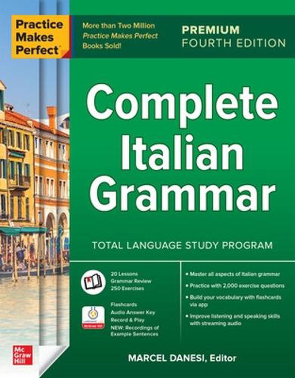 Practice Makes Perfect: Complete Italian Grammar, Premium Fourth ...