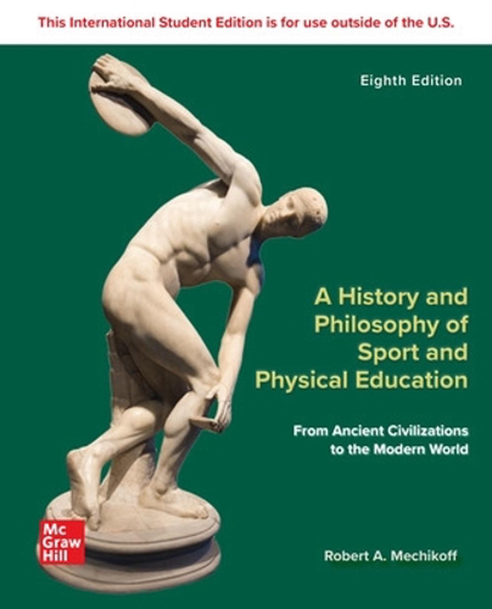 A History and Philosophy of Sport and Physical Education: From Ancient ...