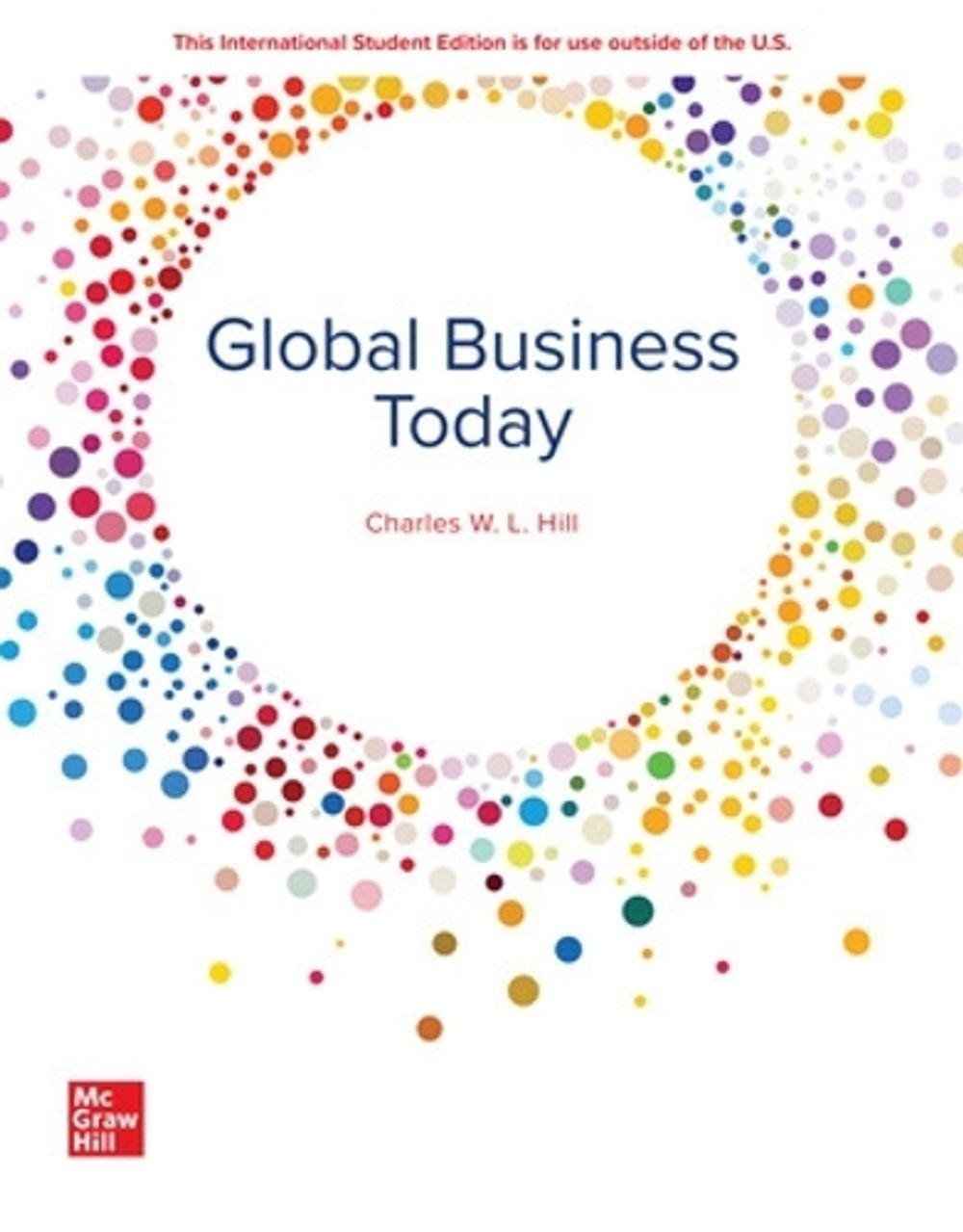 Global Business Today: 2024 Release ISE, 13th Edition by Charles Hill ...