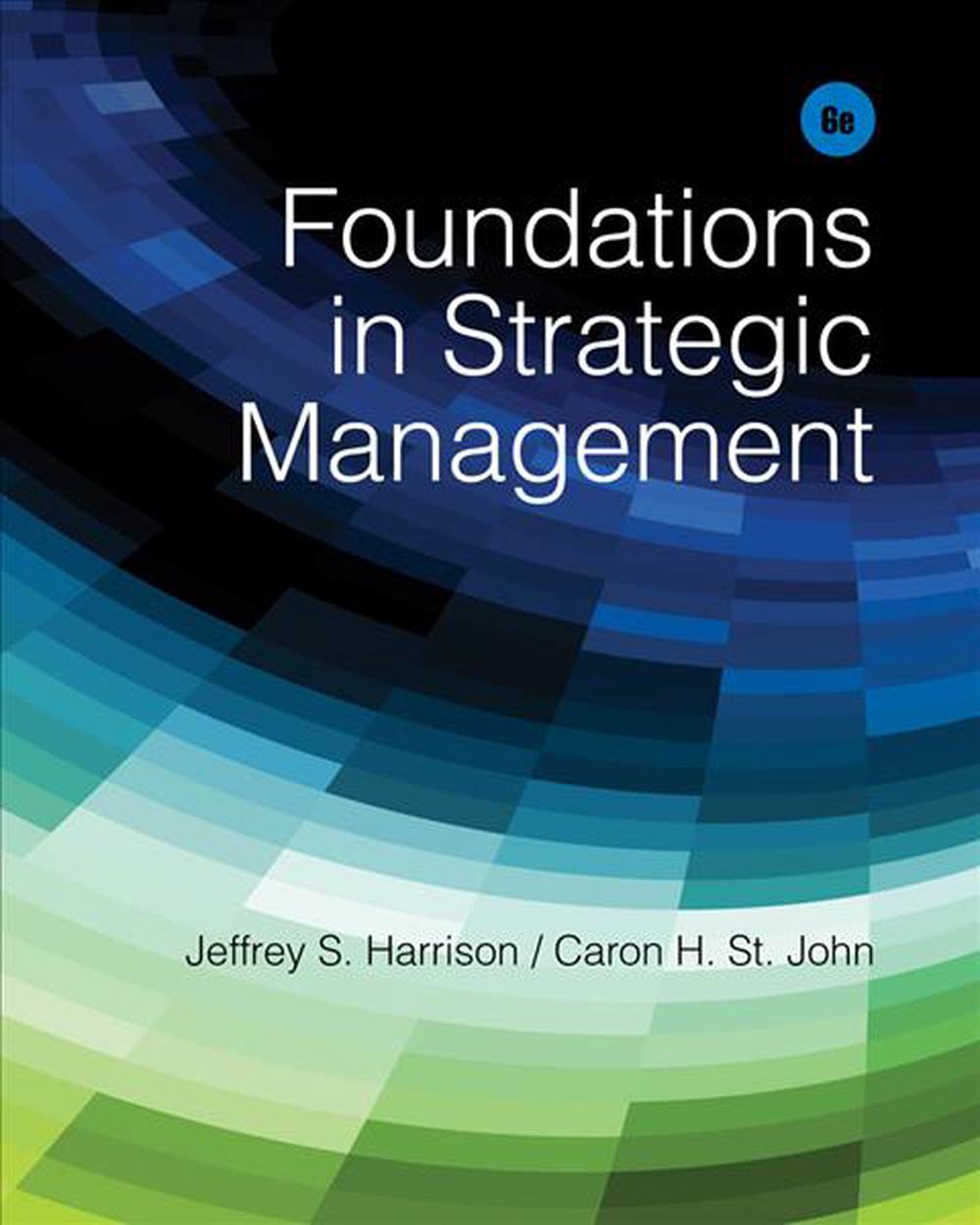 Strategic Management 6th Edition