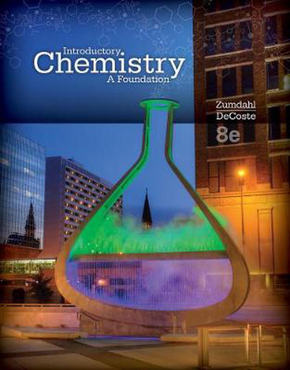 Introductory Chemistry: A Foundation, 8th Edition by Steven S. Zumdahl ...