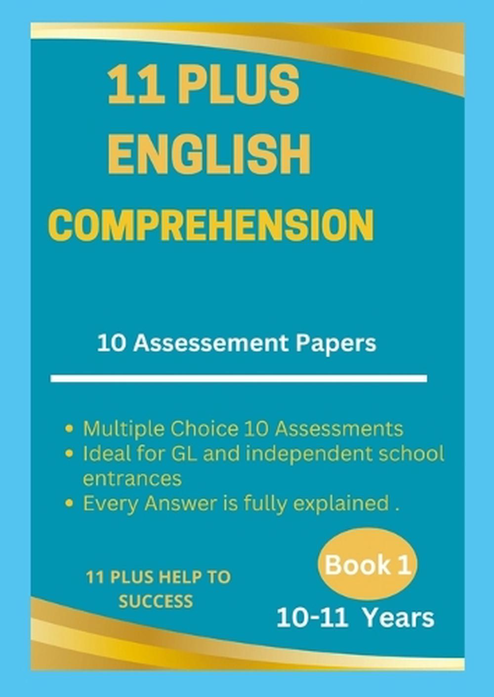 11 Plus English Multiple-choice Comprehension Assessment Papers 10 -11 ...