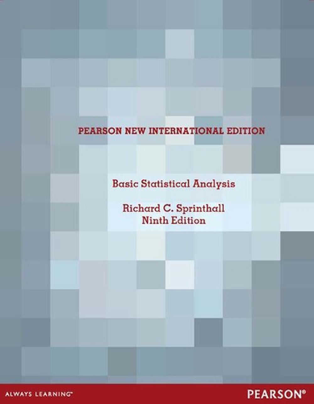 Basic Statistical Analysis, 9th Edition by Richard Sprinthall ...