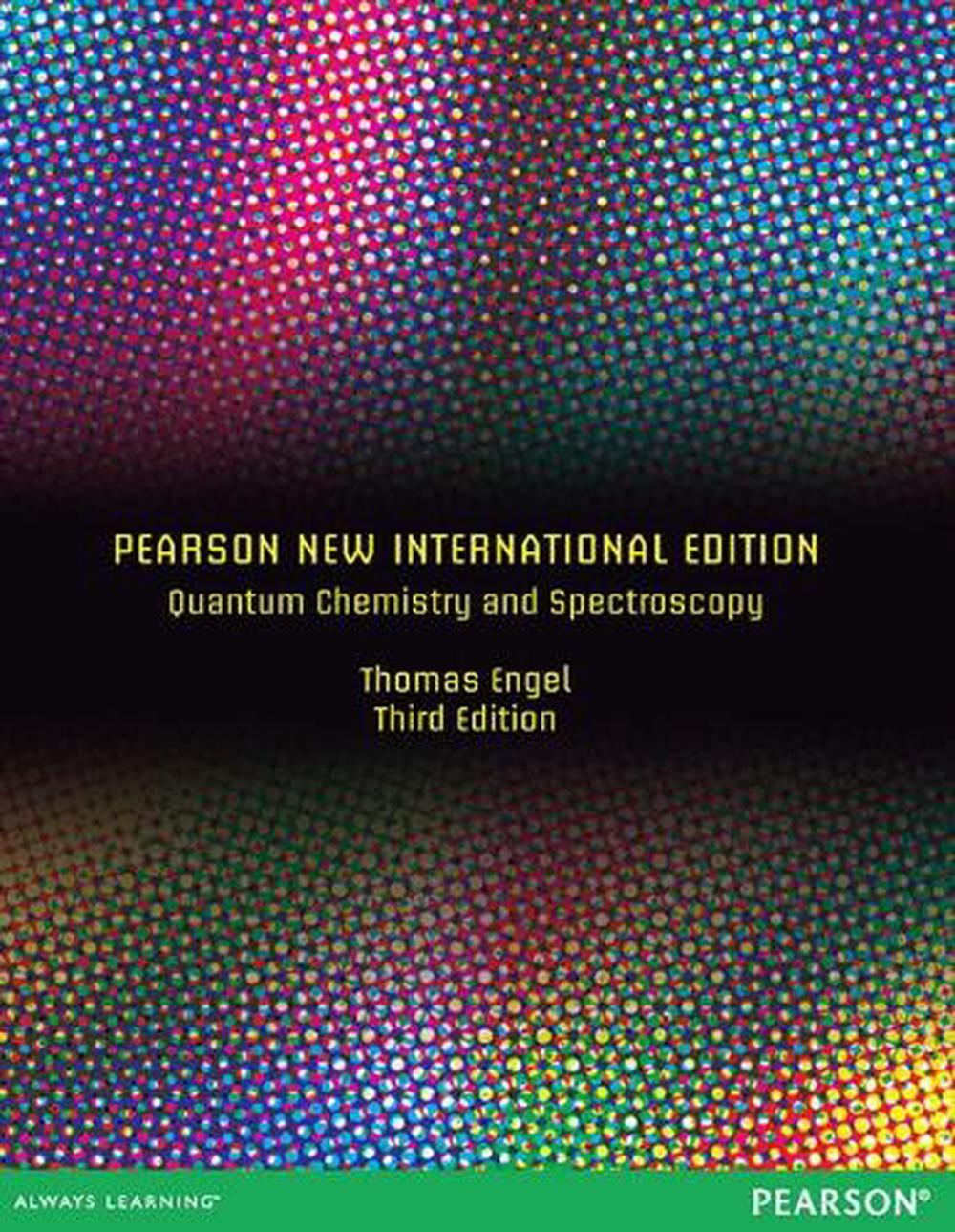 Quantum Chemistry and Spectroscopy: Pearson New International Edition ...