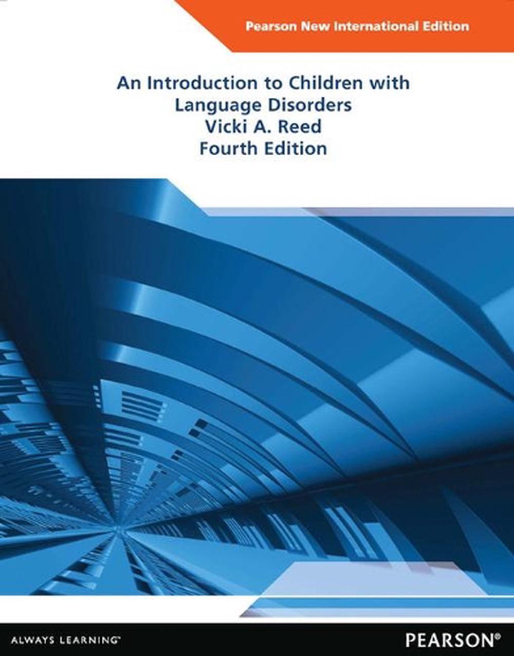 Introduction to Children with Language Disorders, An, 4th Edition by ...