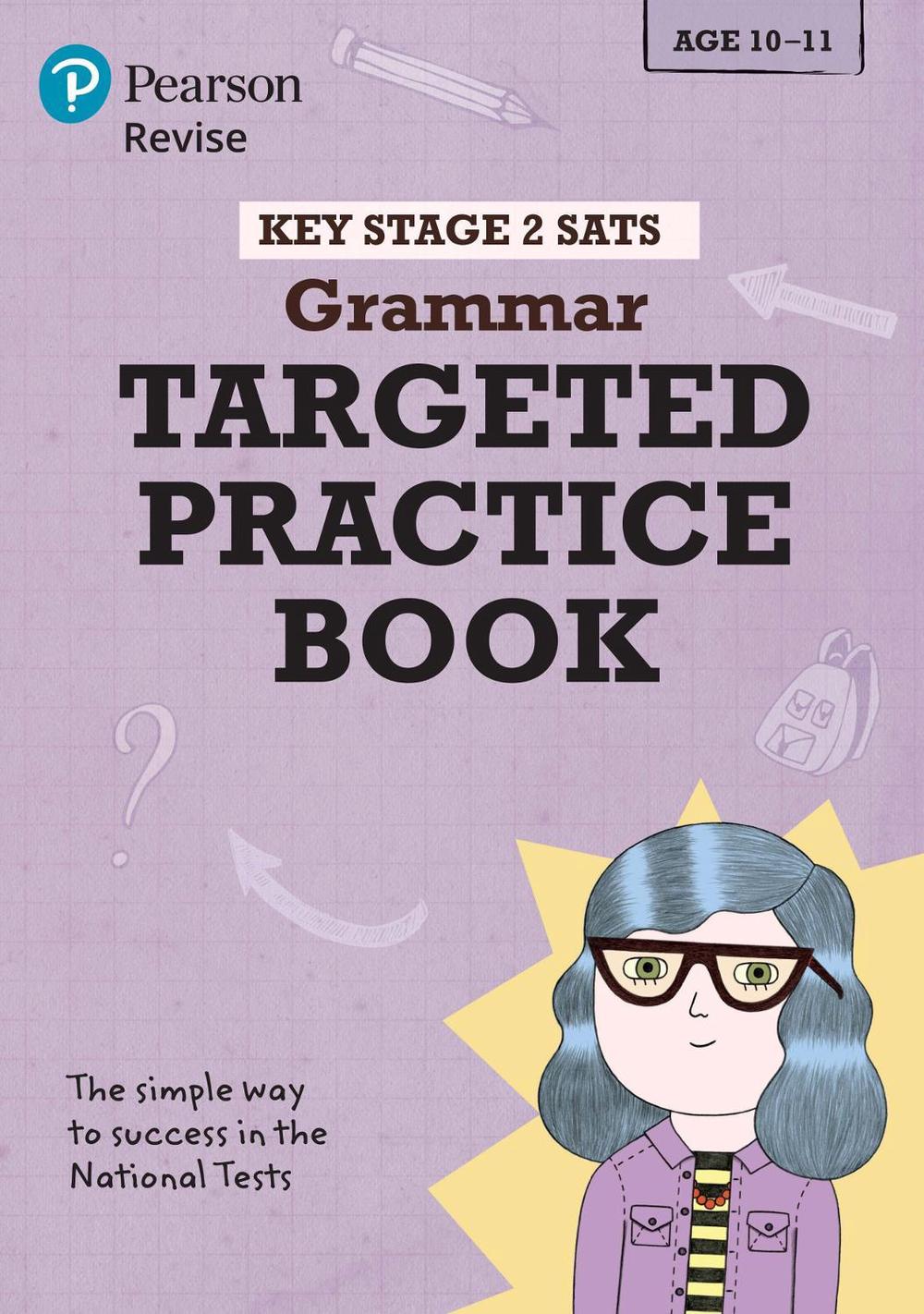 Pearson REVISE Key Stage 2 SATs English Grammar - Targeted Practice for ...