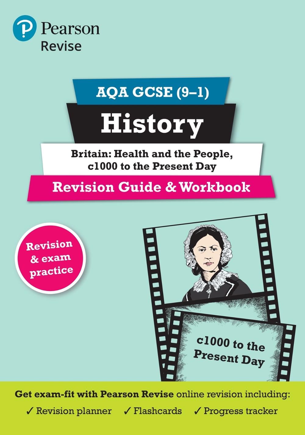 Pearson REVISE AQA GCSE History Britain: Health and the people, c1000 ...
