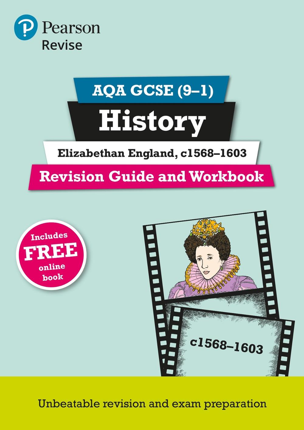 Pearson REVISE AQA GCSE History Elizabethan England, c1568-1603 ...