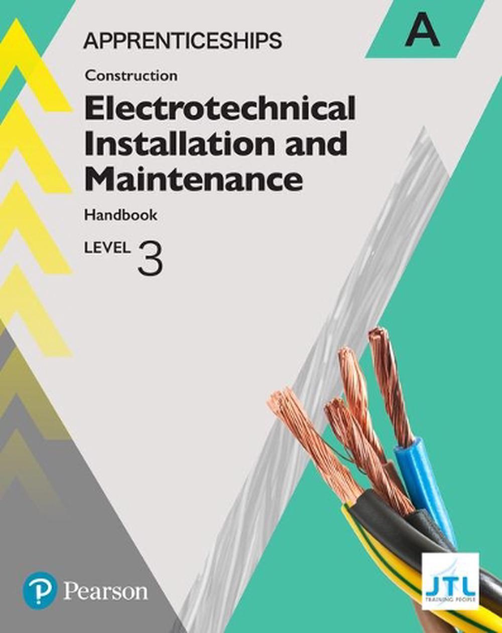 Apprenticeship Level 3 Electrotechnical (Installation and Maintainence ...