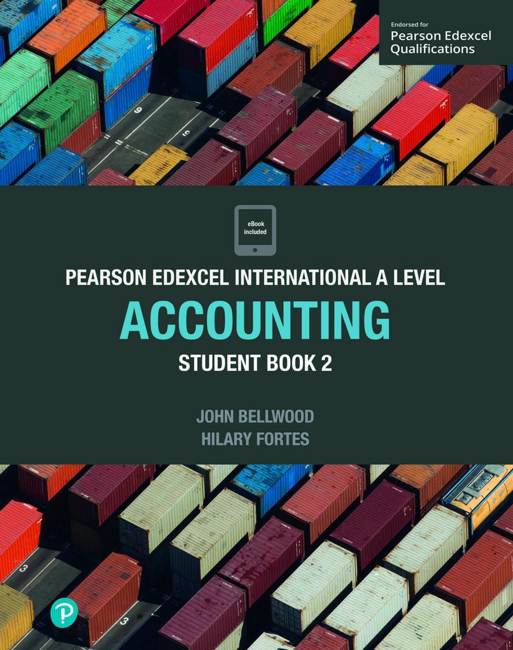 Pearson Edexcel International A Level Accounting Student Book by John ...