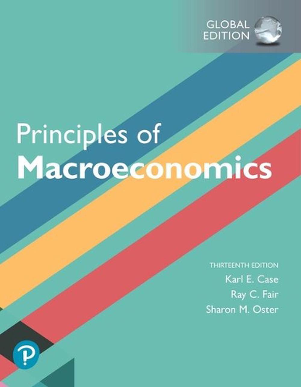 Principles of Macroeconomics, Global Edition + MyLab Economics with ...