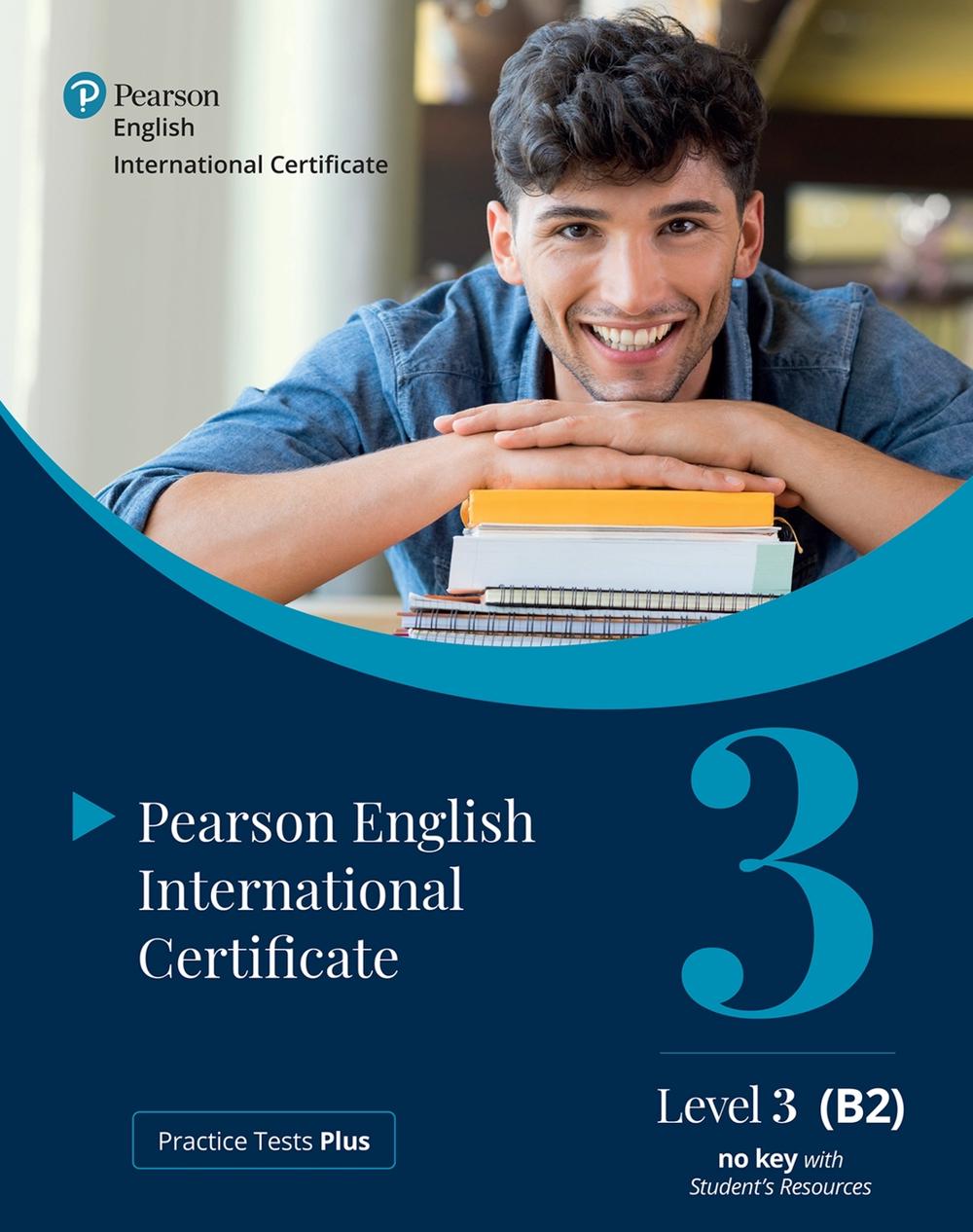Practice Tests Plus Pearson English International Certificate B2 ...
