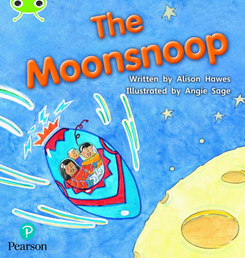 Bug Club Phonics - Phase 5 Unit 18: The Moonsnoop by Alison Hawes ...
