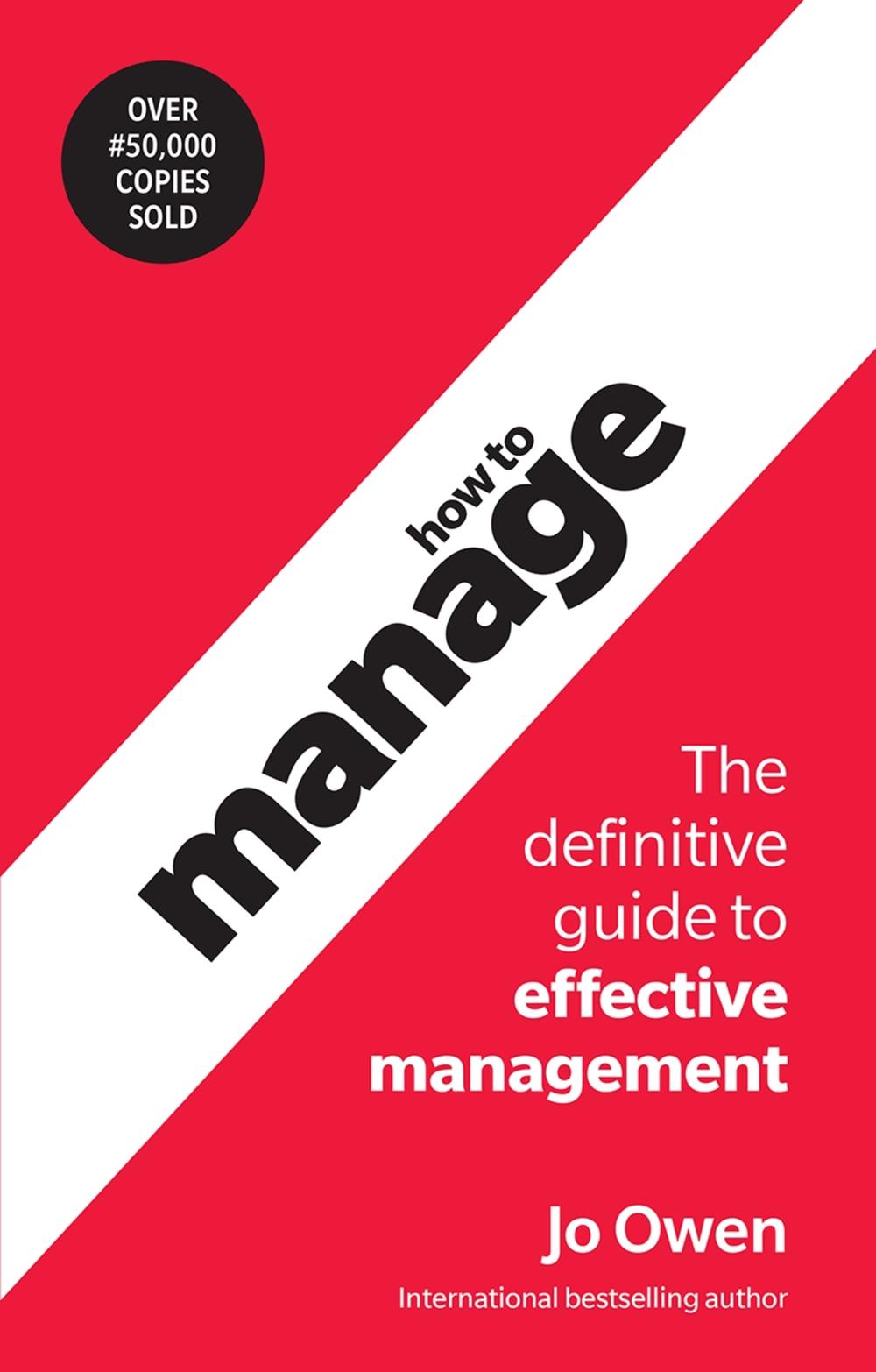 How to Manage, 6th Edition by Jo Owen, Paperback, 9781292426457 | Buy ...