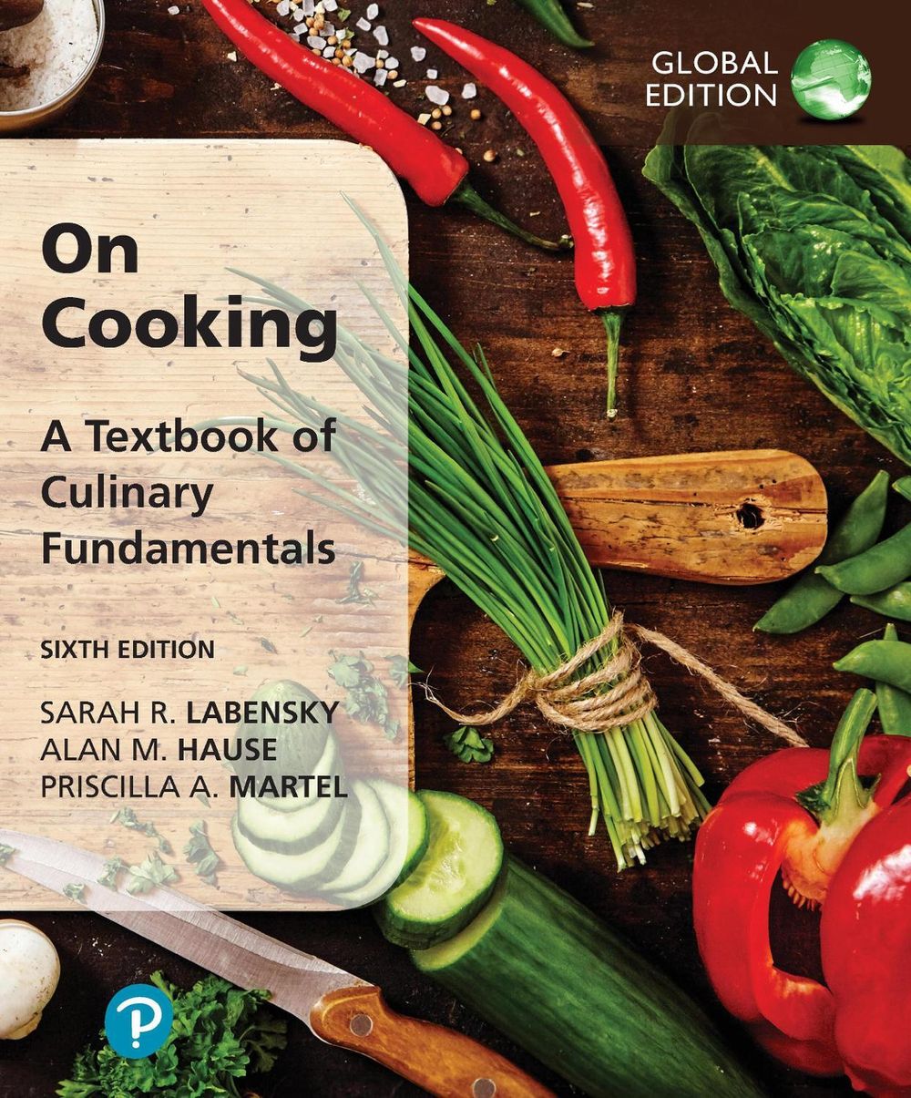 On Cooking: A Textbook of Culinary Fundamentals, Global Edition by ...