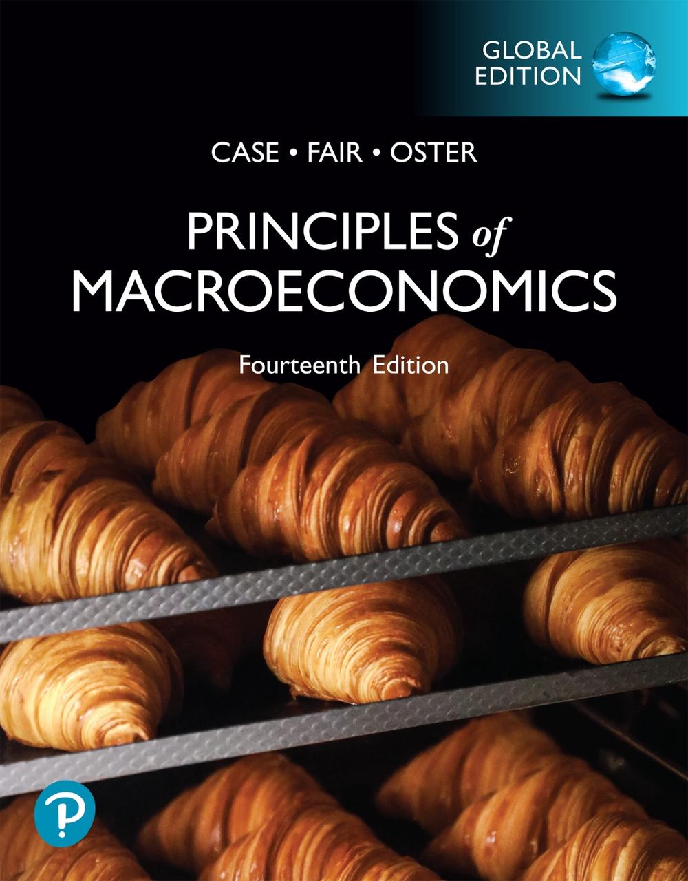 Principles of Macroeconomics, Global Edition, 14th Edition by Karl Case ...