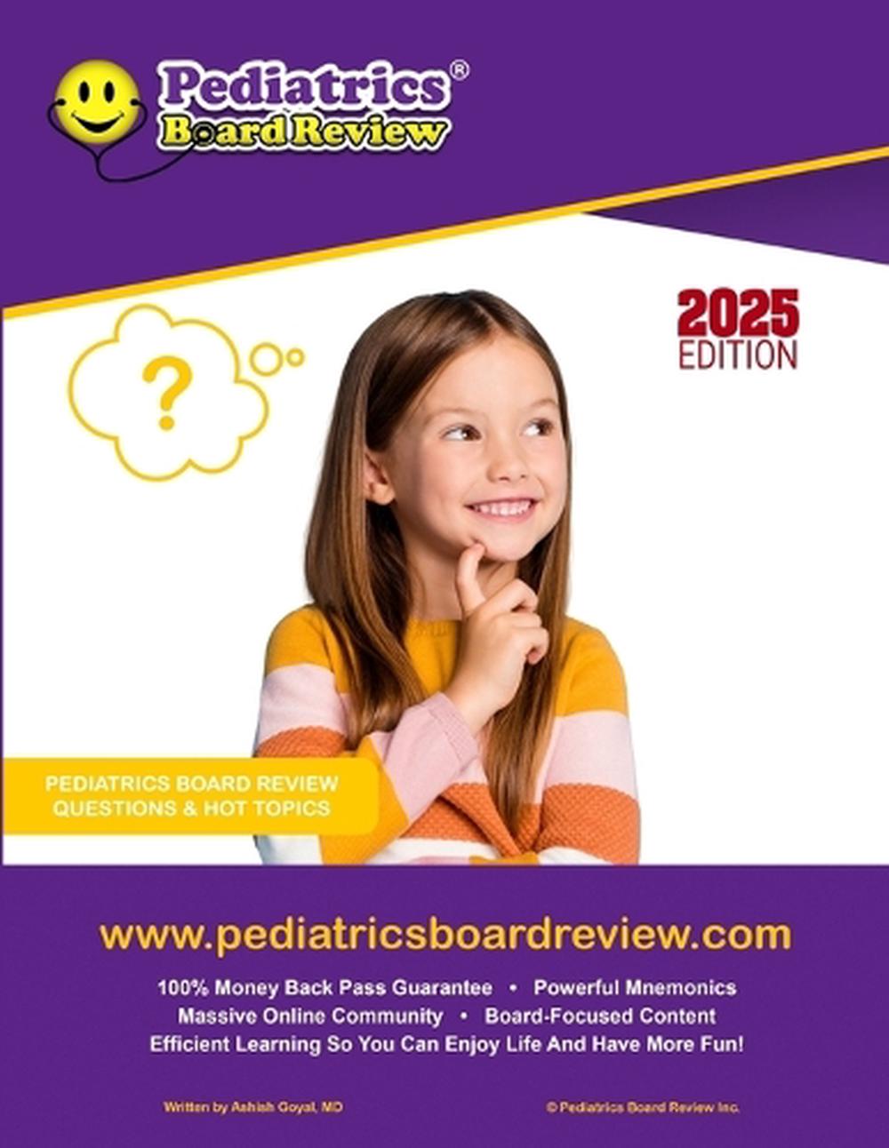 Pediatric Board Review Questions and Hot Topics by Ashish Goyal ...