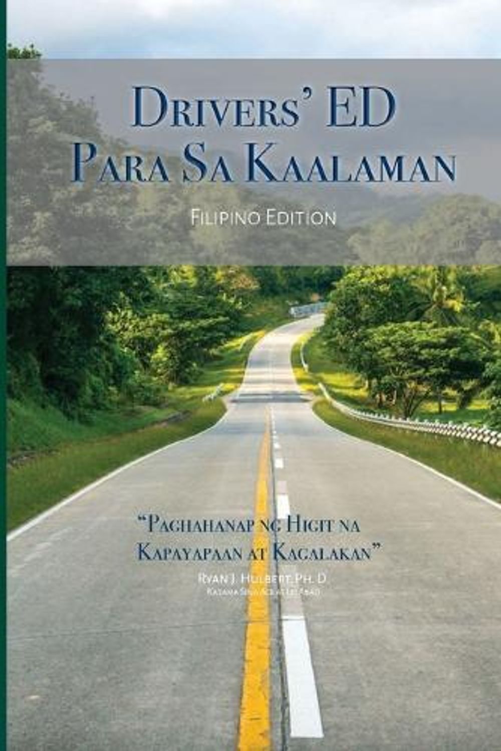 Drivers' Ed Para Sa Kaalaman by Ryan J. Hulbert, Paperback ...