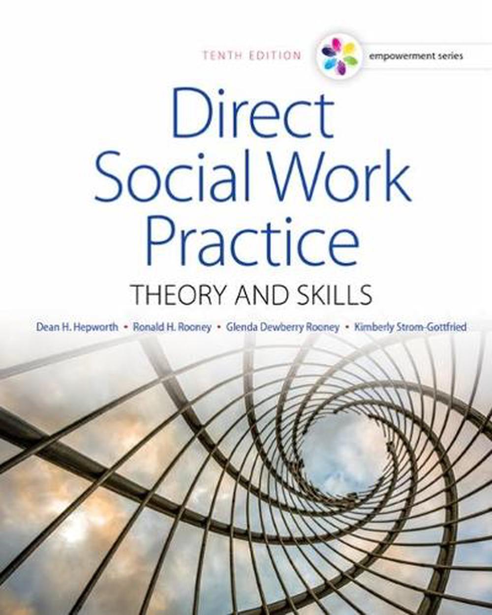 Empowerment Series: Direct Social Work Practice: Theory and Skills ...