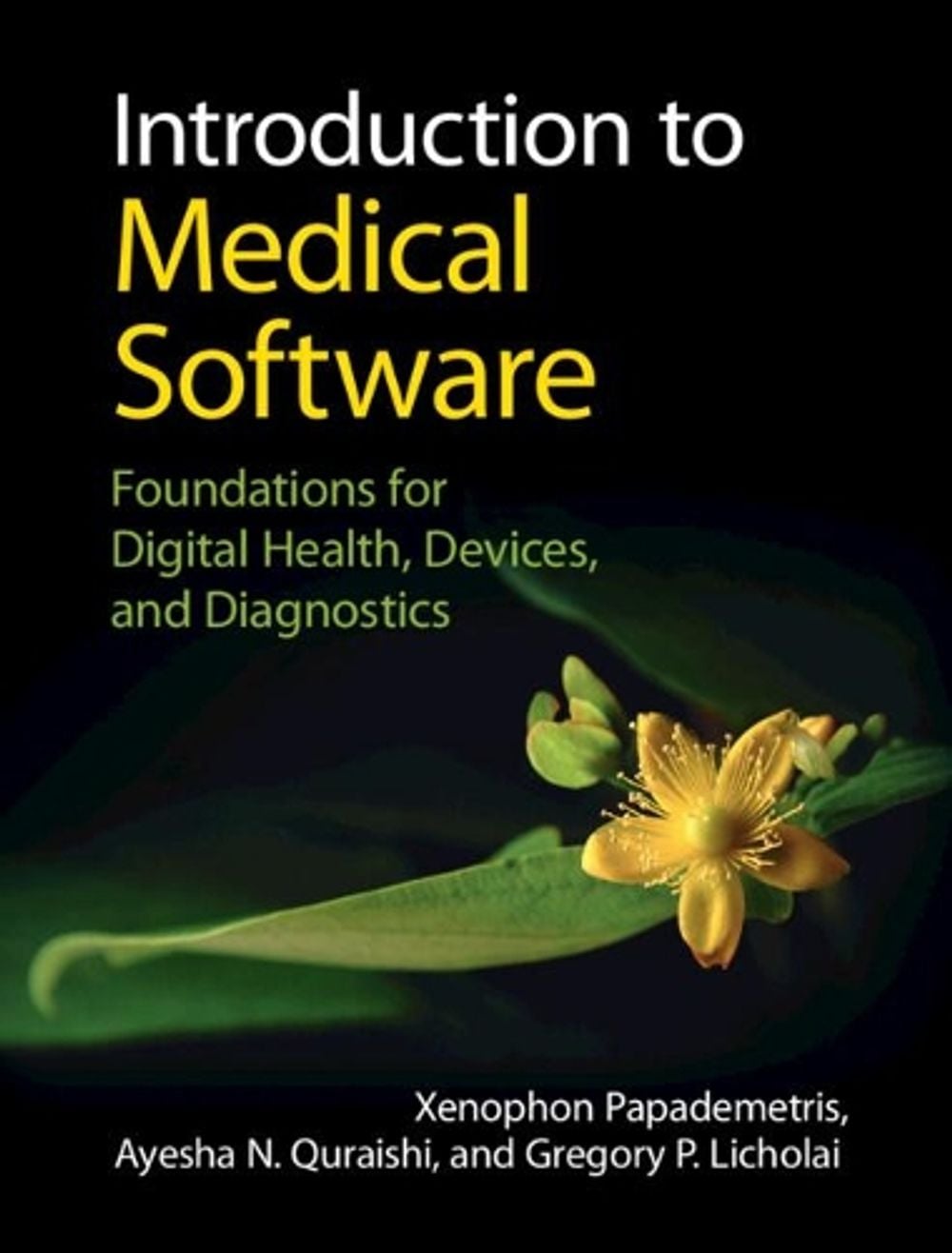 Introduction to Medical Software by Xenophon Papademetris, Hardcover ...