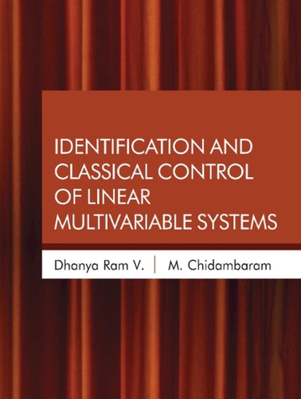 Identification and Classical Control of Linear Multivariable Systems by ...