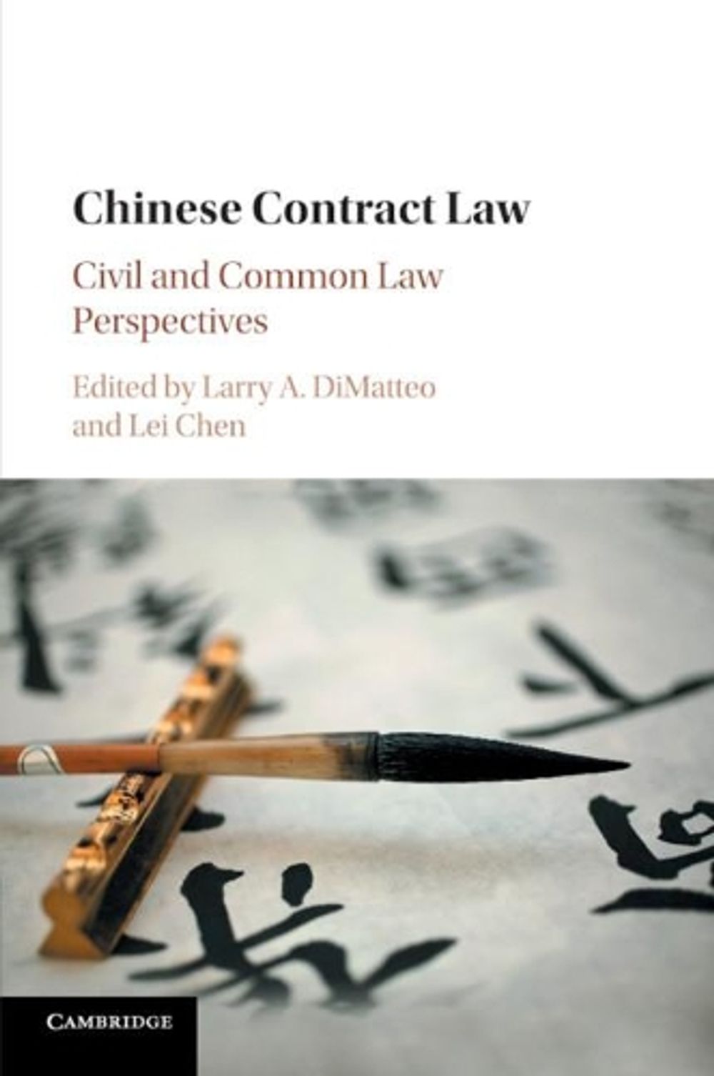 Chinese Contract Law by Larry A. DiMatteo, Paperback, 9781316629574 ...