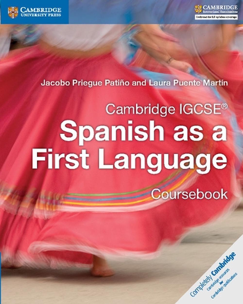 Cambridge IGCSE® Spanish as a First Language Coursebook by Jacobo ...