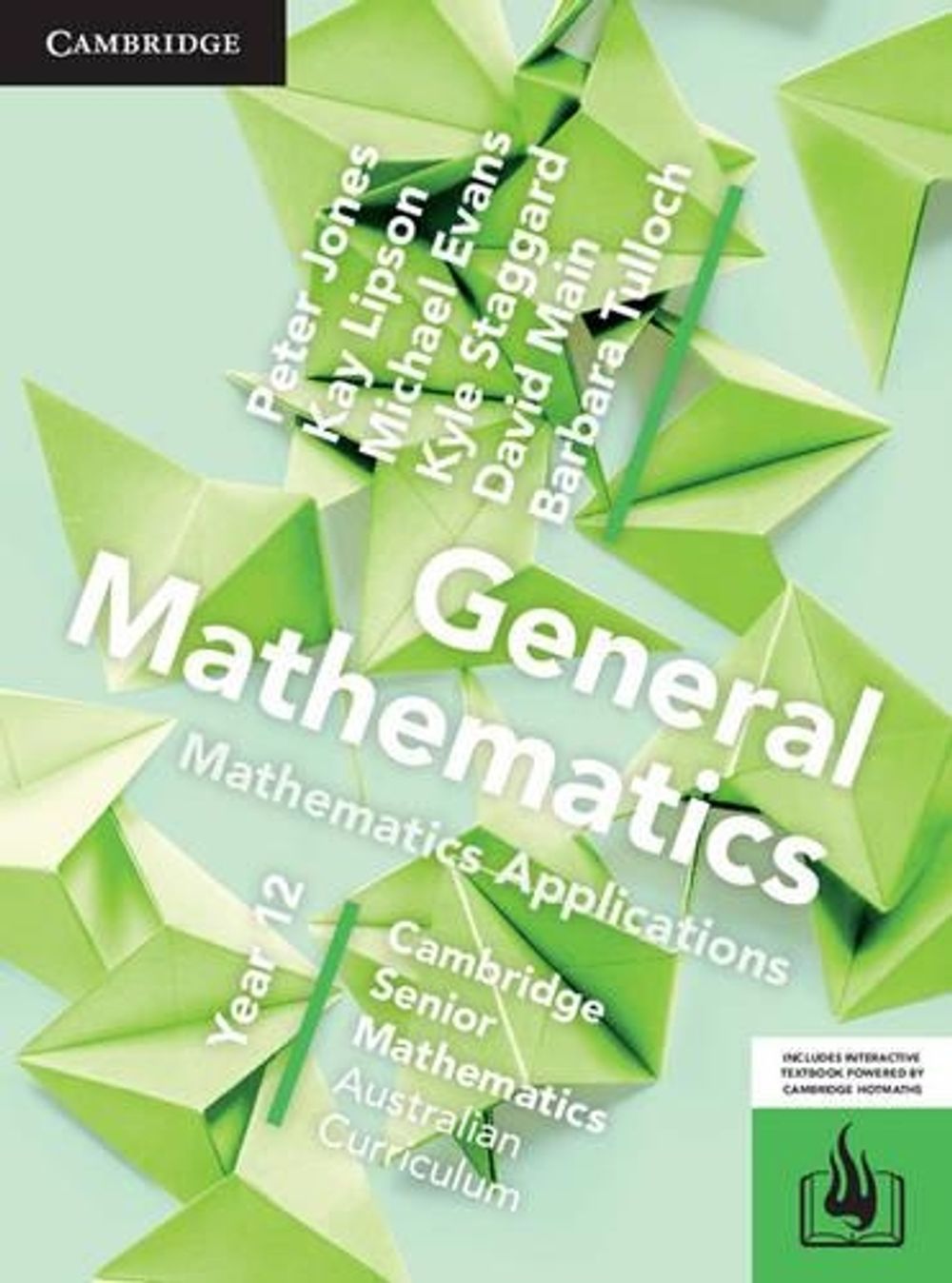 General Mathematics Year 12 for the Australian Curriculum by Peter ...