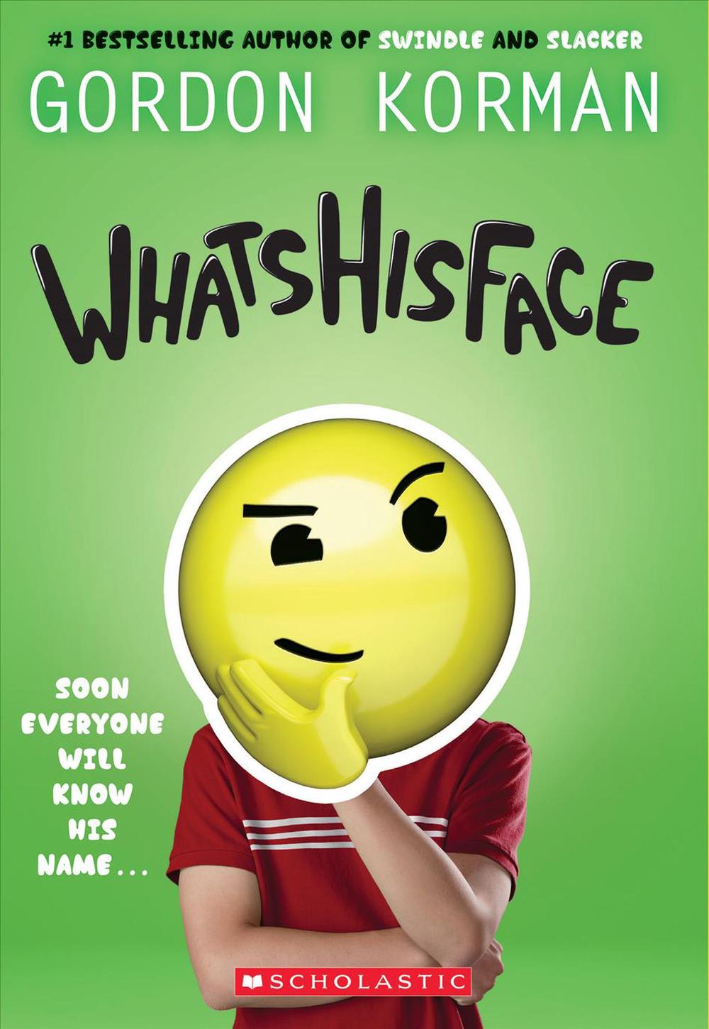 Whatshisface by Gordon Korman, Paperback, 9781338200188 | Buy online at ...