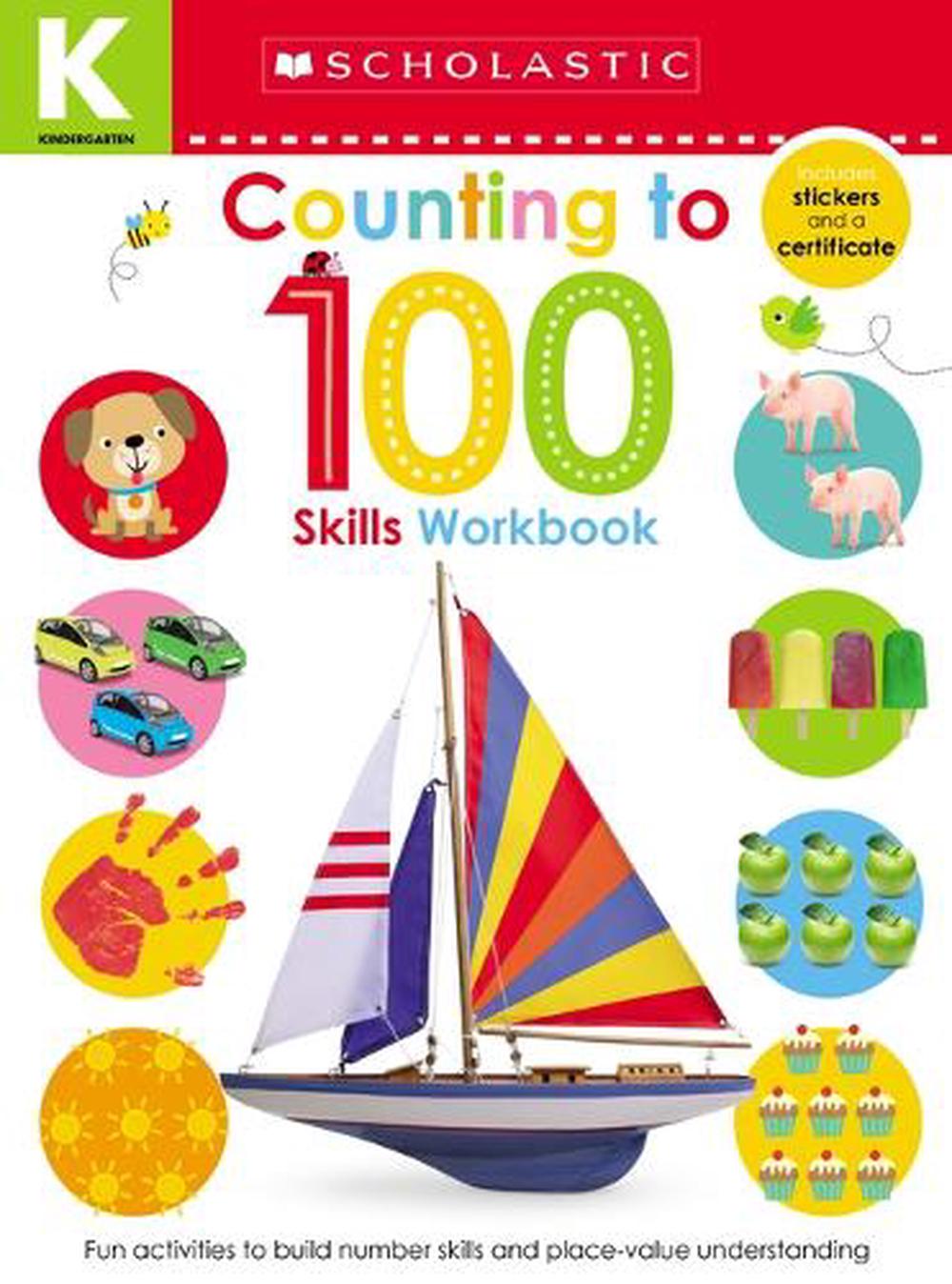 Counting to 100 Kindergarten Workbook: Scholastic Early Learners ...