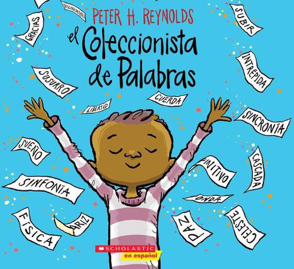 El Coleccionista de Palabras (the Word Collector) by Peter H. Reynolds ...